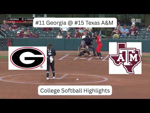 #11 Georgia @ #15 Texas A&M | College Softball Highlights | Game 2