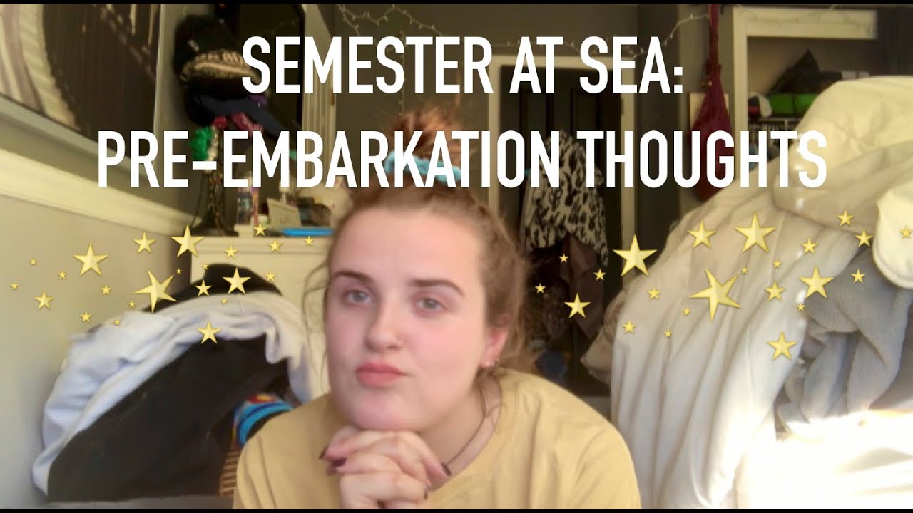 Pre-Embarkation Thoughts || Semester at Sea - YouTube
