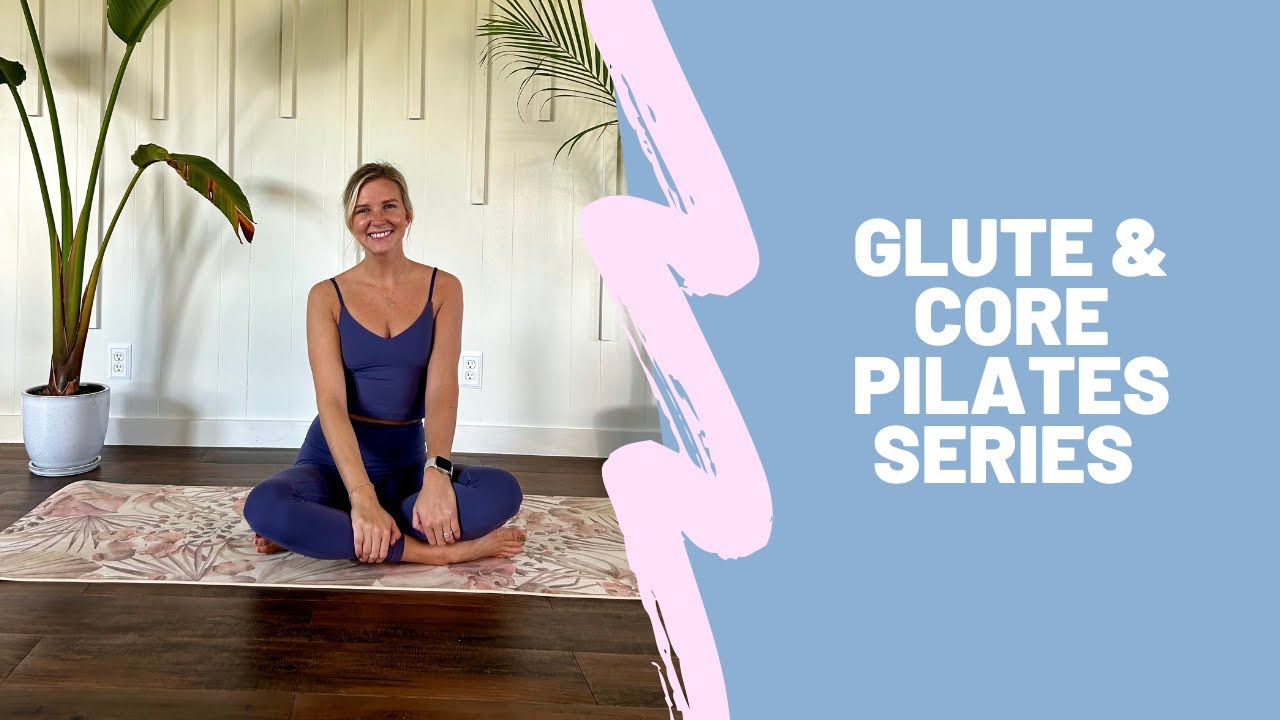 Glute & Core Pilates Series | Pilates Progression | Beginner Pilates ...
