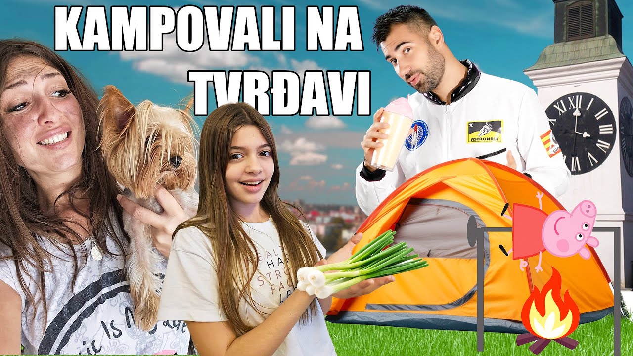 TINA I VALENTINA 24 sata na kampovanju sa KENOM - YouTube