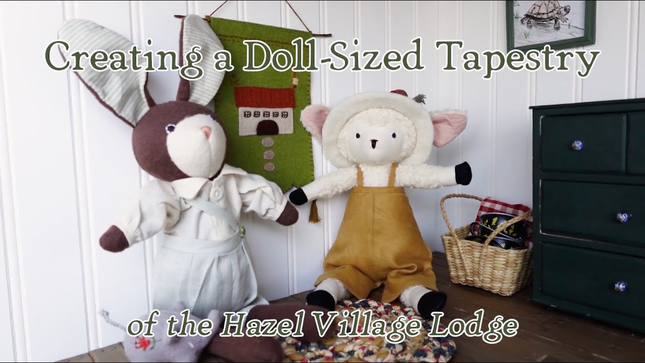 Craft a doll tapestry with us! 🌰 Hazel Village - YouTube