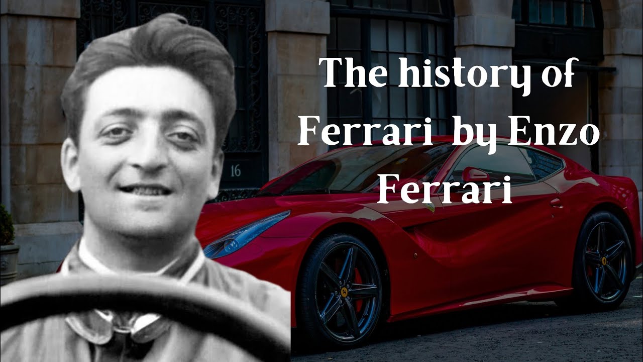 The Story of Ferrari by the Man Himself: Enzo Ferrari - YouTube
