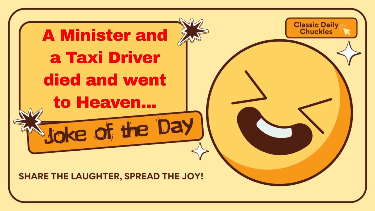 😂 JOKE OF THE DAY 😂 - The Minister and Taxi Driver in Heaven - 😂 FUNNY ...