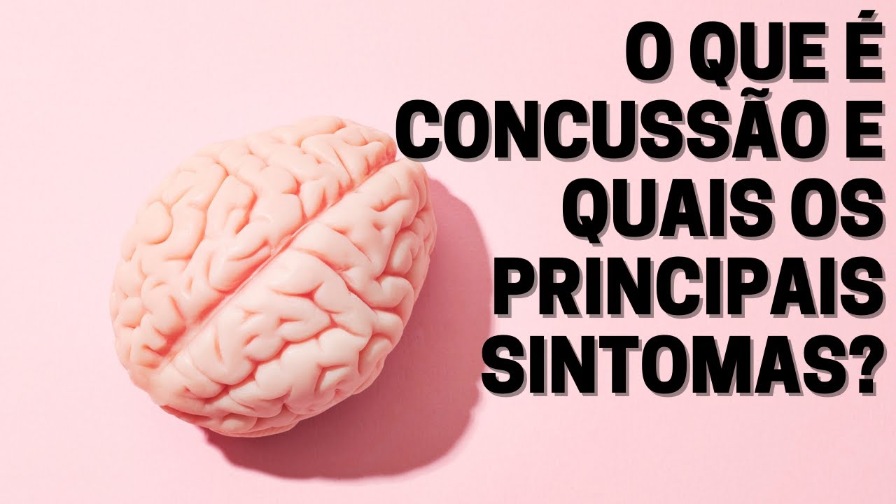 O que é concussão e quais os principais sintomas - YouTube