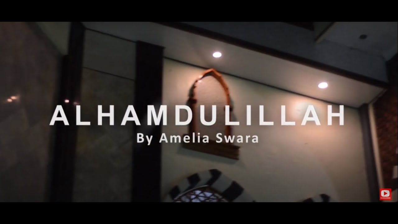 Opick feat. Amanda - Alhamdulillah | Cover Amelia Swara - YouTube