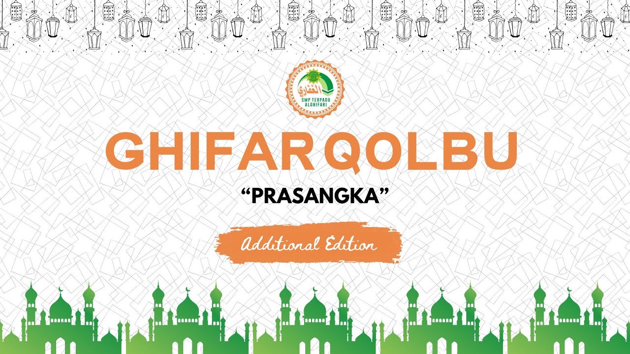 Ghifar Qolbu Additional Edition "Prasangka" - YouTube