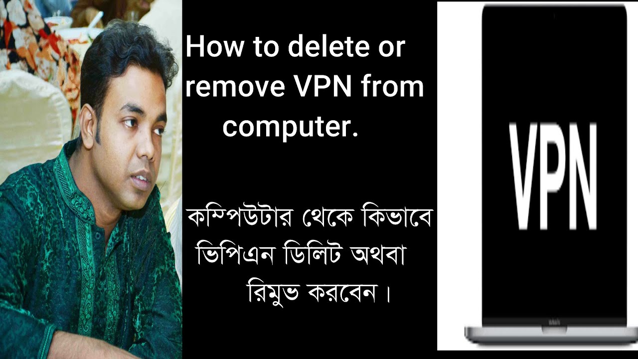 How To Delete Or Remove VPN From Computer how-to-delete-or-remove-vpn-from-computer