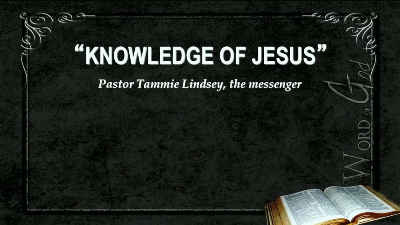 Knowledge of Jesus - YouTube