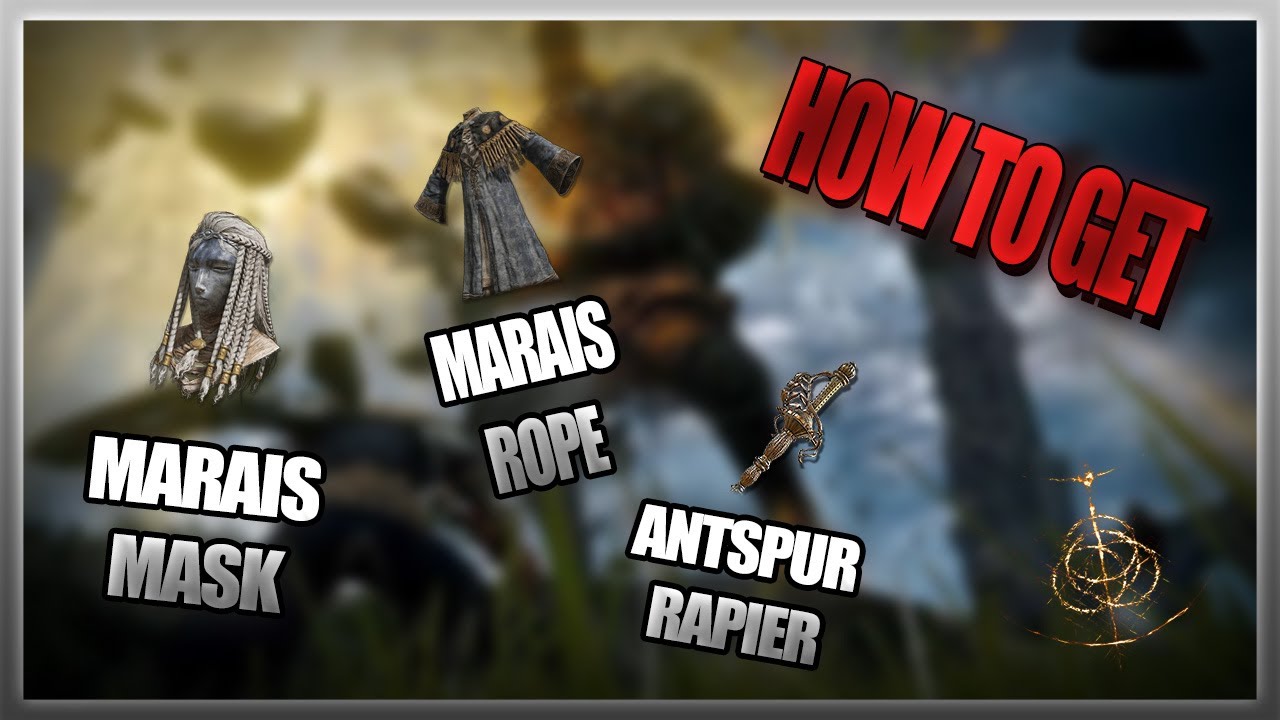 How To Get ANTSPUR RAPIER,MARAIS MASK AND MARAIS ROBE in Elden Ring ...