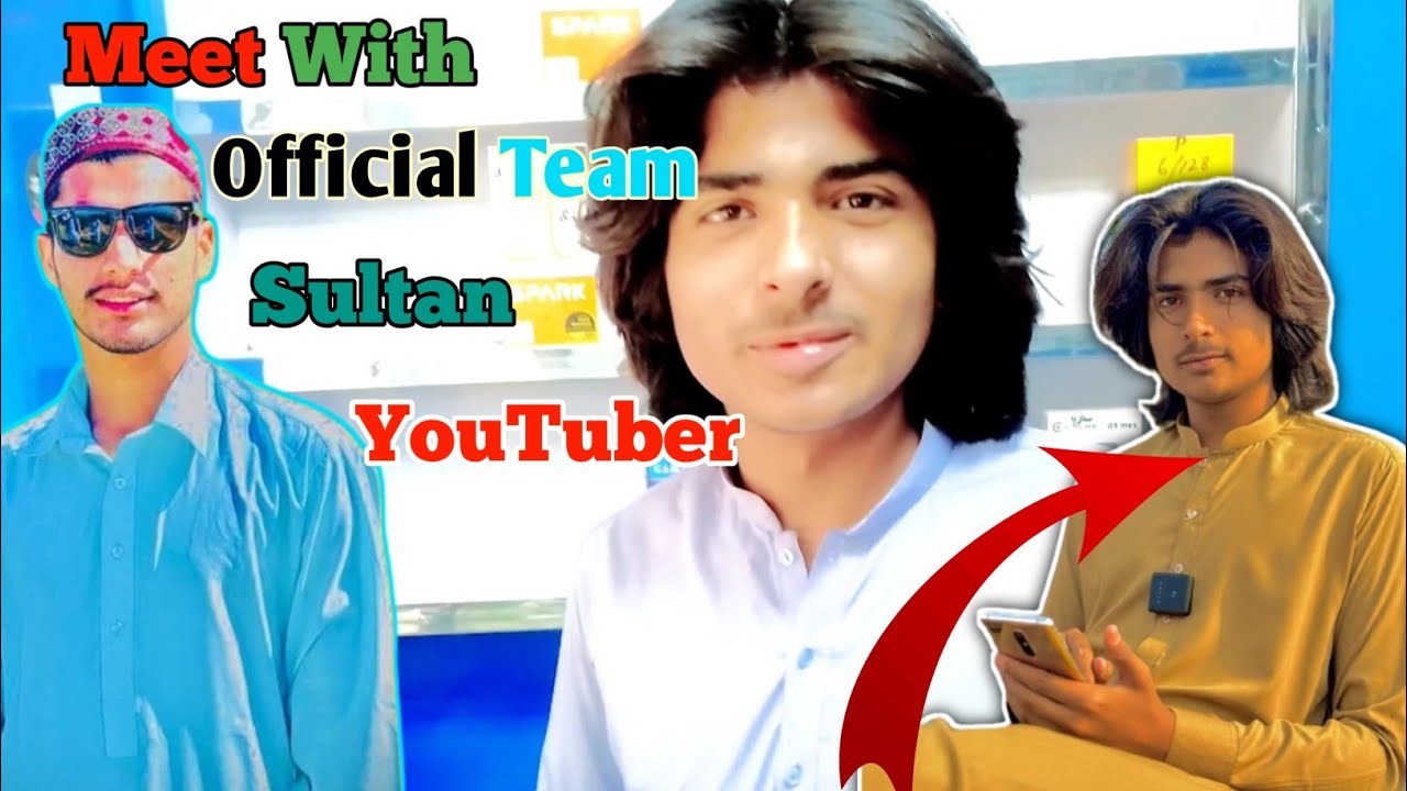 Meet With Official Team Sultan YouTuber - YouTube