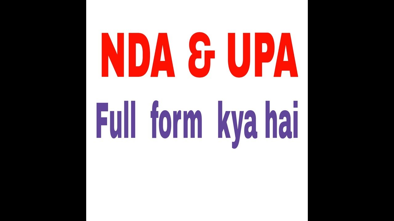 Upa/Nda full form kya hai - YouTube