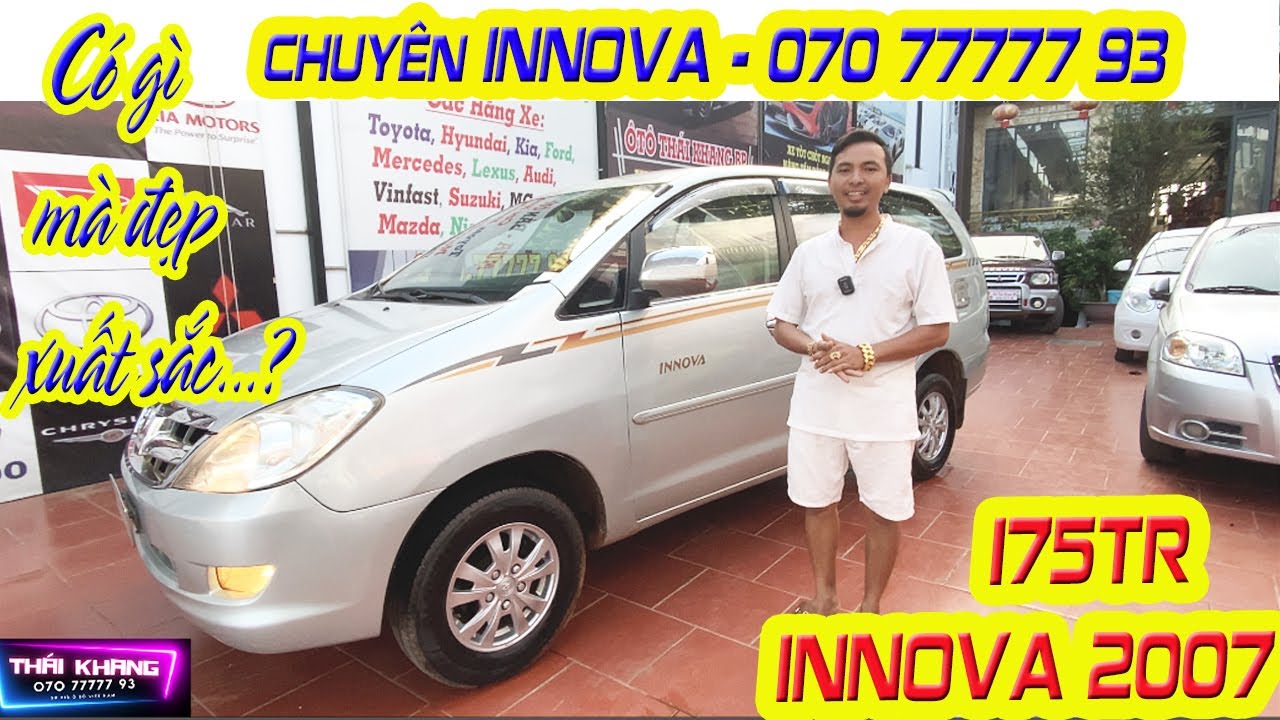 BÁO GIÁ INNOVA 2007 CÓ GÌ MÀ ĐẸP XUẤT SẮC - CHUYÊN INNOVA - THÁI KHANG ...