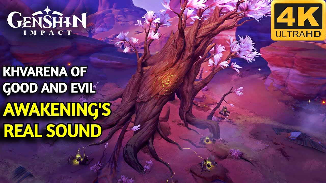Genshin Impact: Khvarena of Good and Evil: Awakening's Real Sound World ...