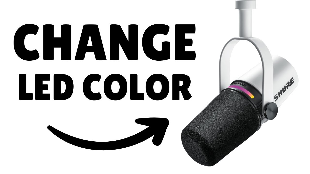 How To Change LED Color on Shure Microphone - YouTube