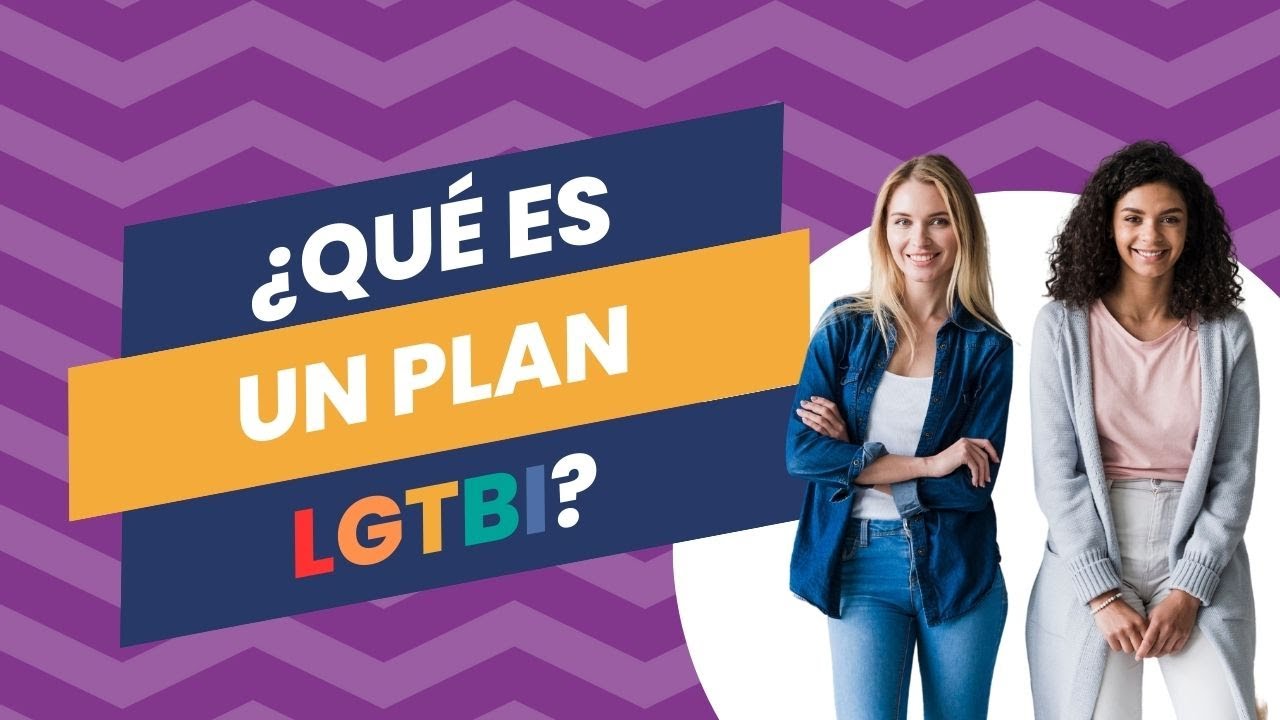 Qué es un Plan LGTBI - YouTube