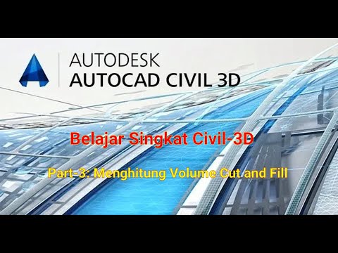 Tutorial AutoCad Civil 3D: Menghitung Volume (Cut and Fill)
