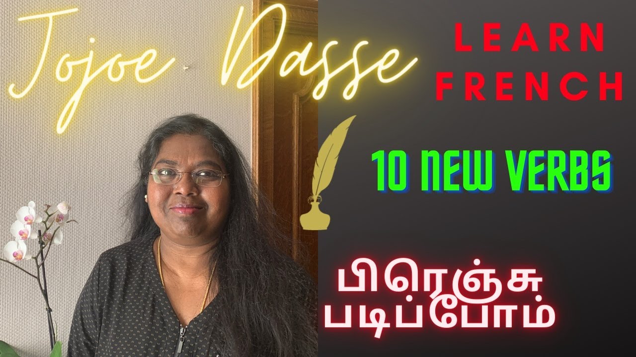 French in Tamil Basic 39 - Group 2 Verbs - Regular (Present Tense) | # ...