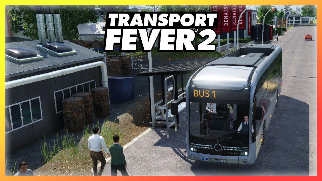 Der erste BUS! 🚉 Transport Fever 2 #09 - YouTube