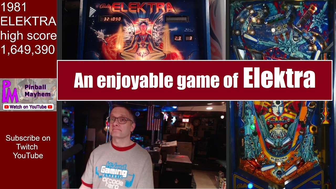 Fun game of Elektra with Multiball and 30 Elektra Units! 5-17-2020 ...