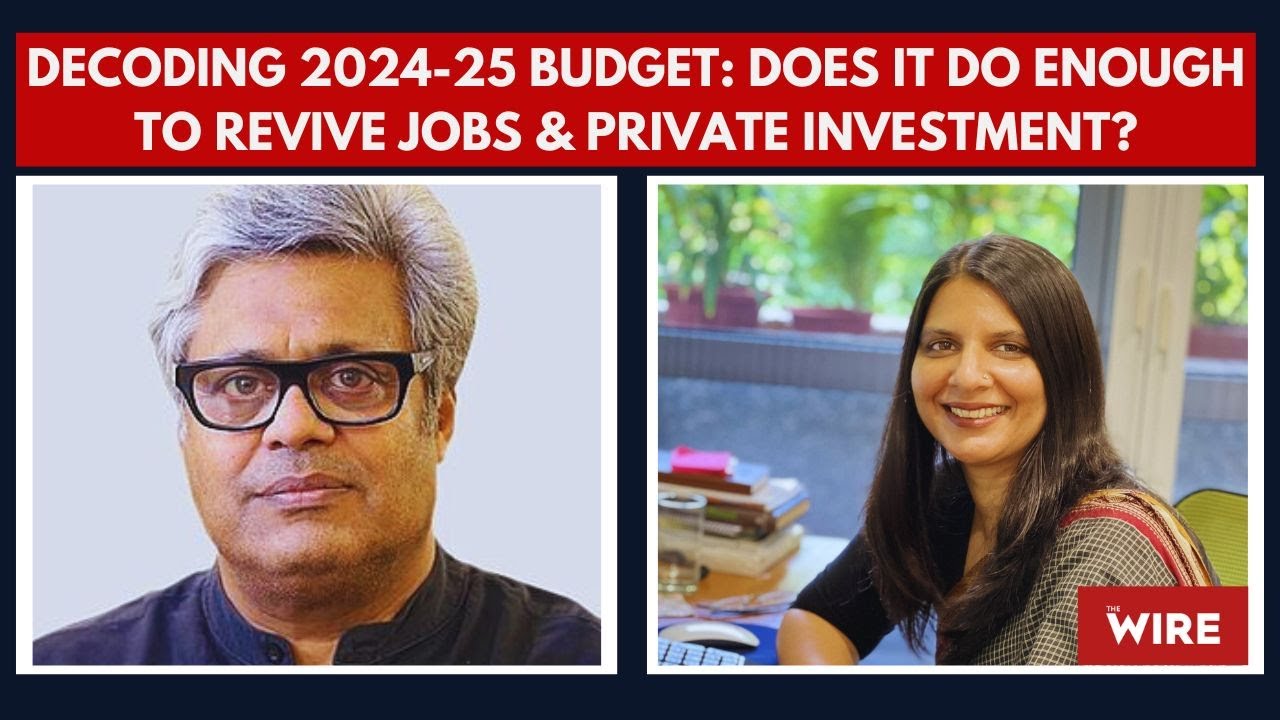 Decoding 2024-25 Budget: Does It Do Enough to Revive Jobs & Private ...