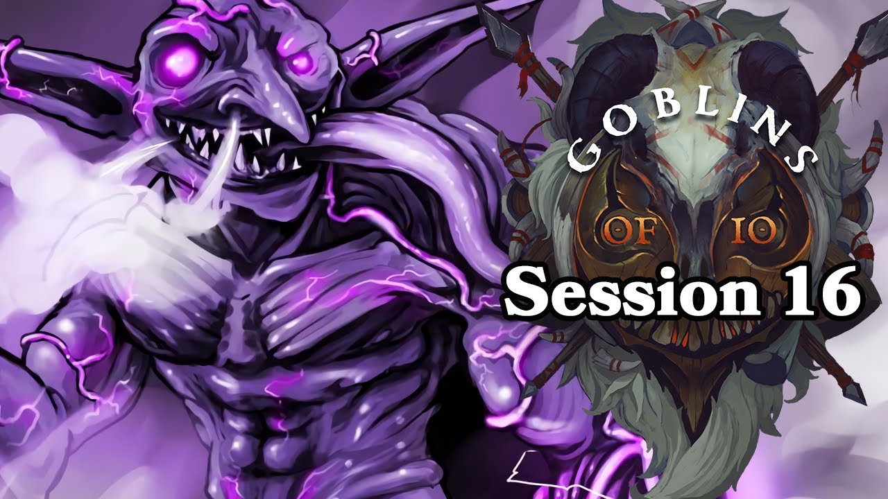 Dungeons and Dragons: Goblins of IO Episode 16 (World of Io) - YouTube