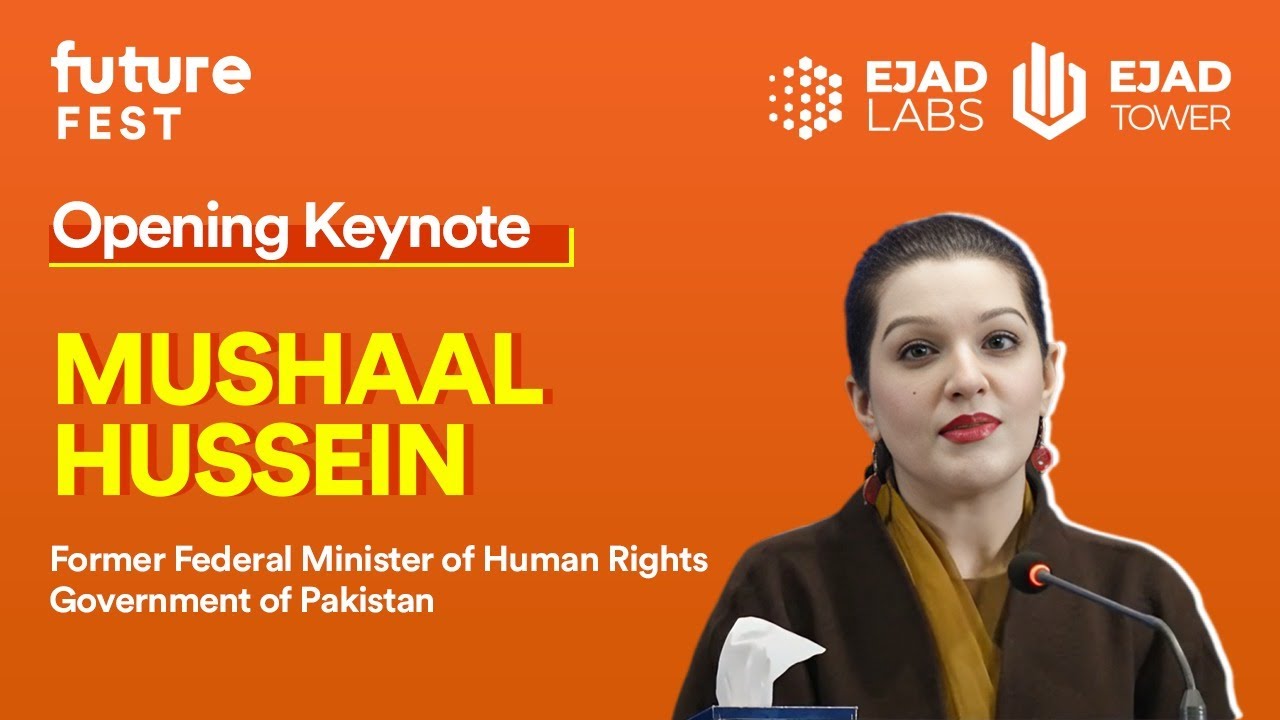 Mushaal Hussein Mullick Opening Keynote at Future Fest 2024 | Ejad Labs ...