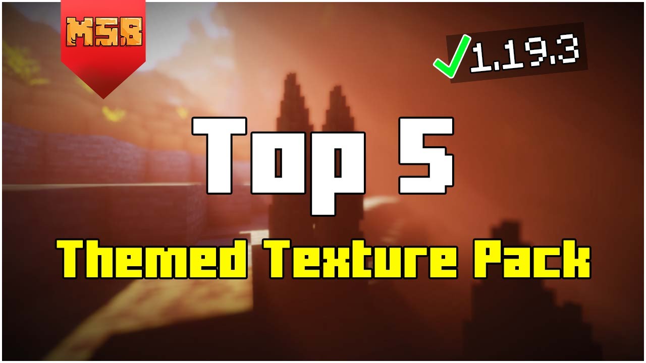 Top 5 Themed Texture Packs for Minecraft 1.19.4 - YouTube