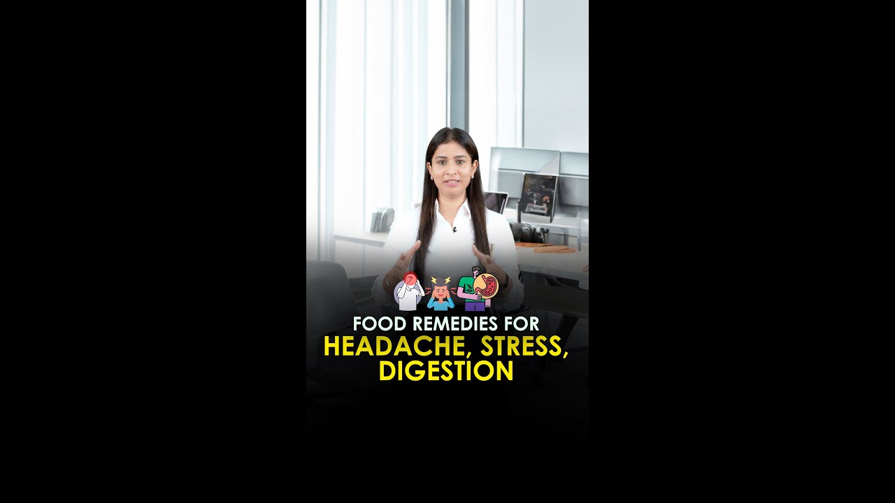 REMEDIES FOR HEADACHE, STRESS, DIGESTION | Dietitian Silky Mahajan ...