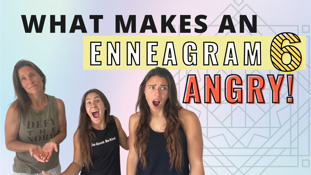 Enneagram 6 Anger & How To Overcome It Mindfully - YouTube