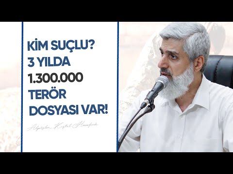 Kim Suçlu? 3 Yılda 1 Milyon 300 Bin Terör Dosyası Var!