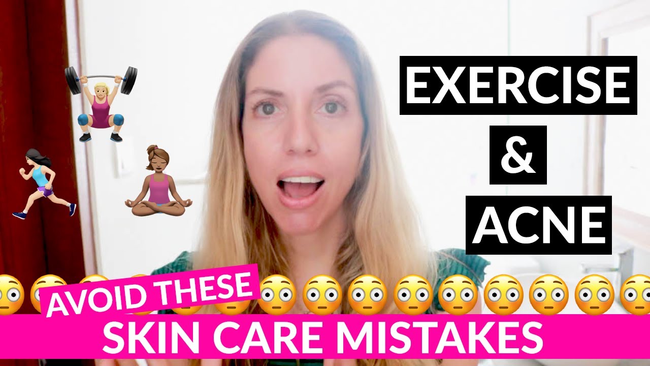 Exercise And Acne - Mistakes To Avoid - YouTube