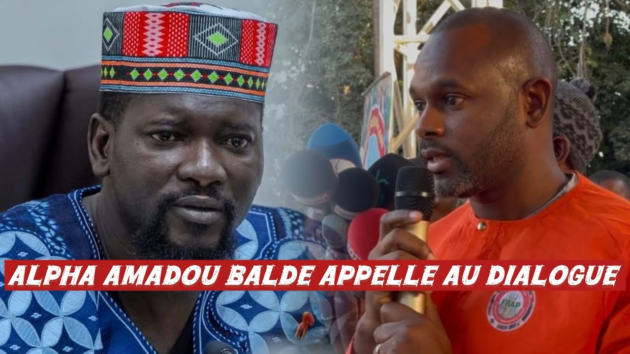 Alpha amadou balde appelle au dialogue avec les acteurs politiques et ...