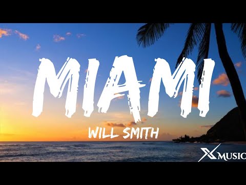 Will Smith - Miami (Lyrics) - YouTube