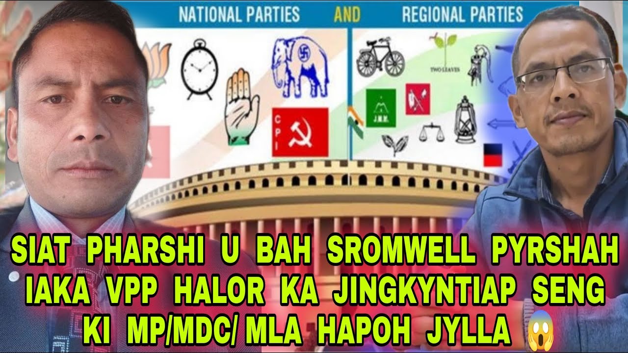SIAT PHARSHI U BAH SROMWELL PYRSHAH IAKA VPP HALOR KA JINGKYNTIAP SENG ...