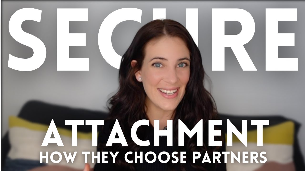 10 Things Securely Attached People Look For In A Partner - YouTube