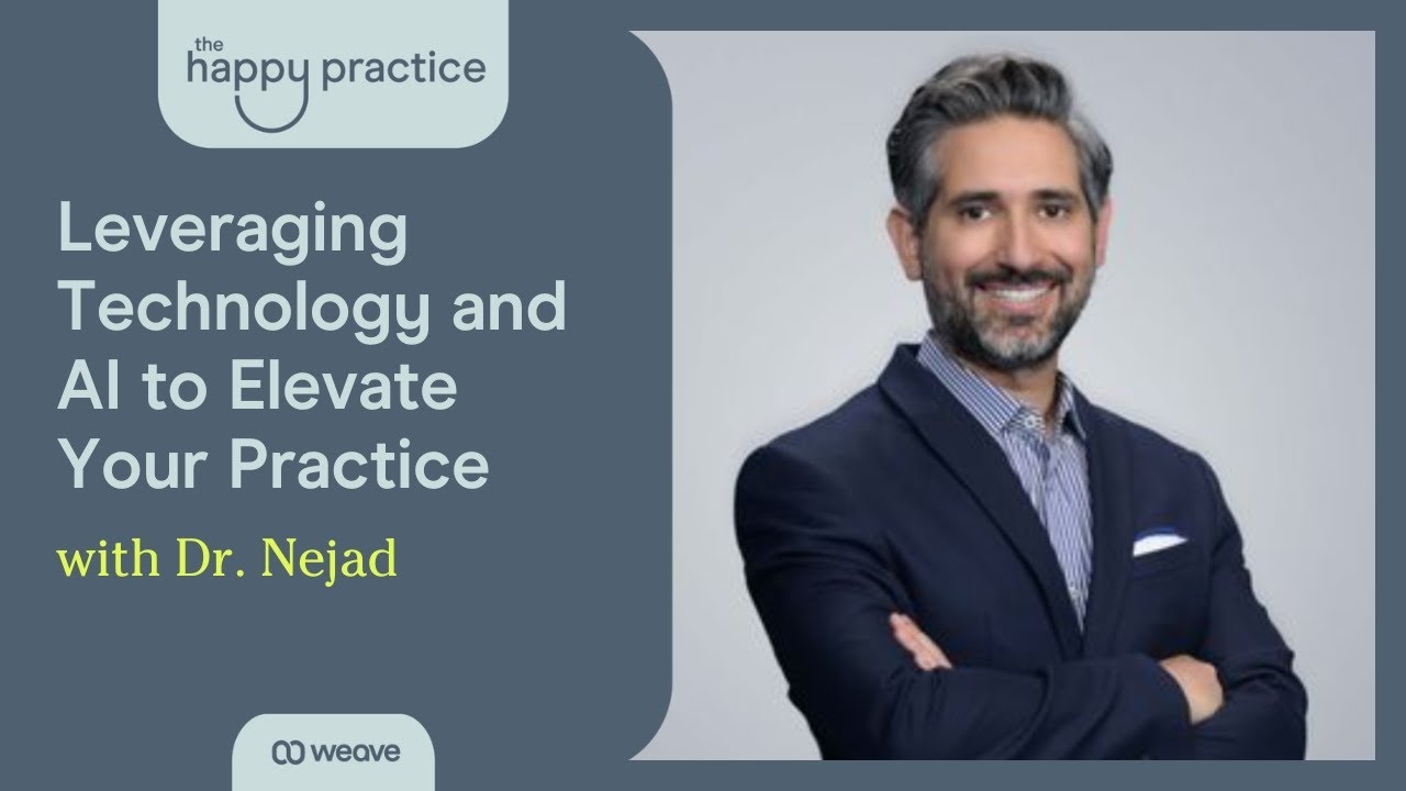 Leveraging Tech and AI to Elevate Your Practice with Dr. Matt Nejad ...