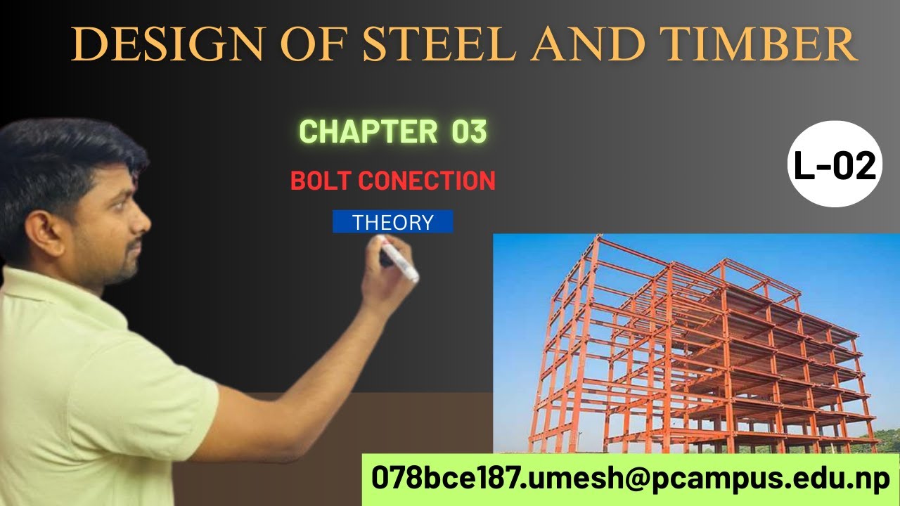 design of steel and timber | bolt connection theory | Lecture 02| IOE ...