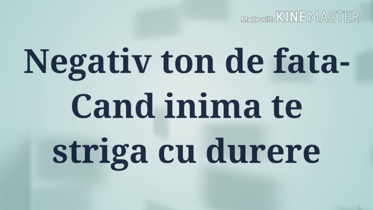 Când inima te strigă cu durere negativ - YouTube