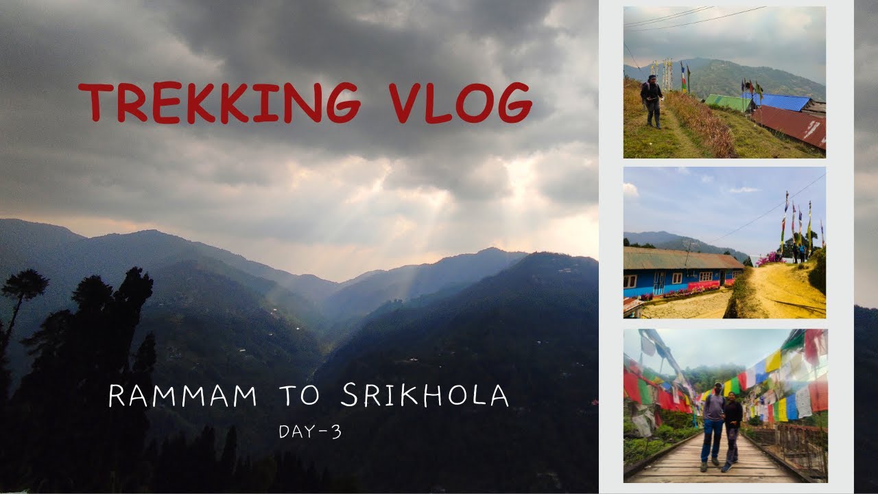 RAMMAM TO SRIKHOLA TREK DAY 3 & 4 II Gorkhey Samanden Trek - YouTube