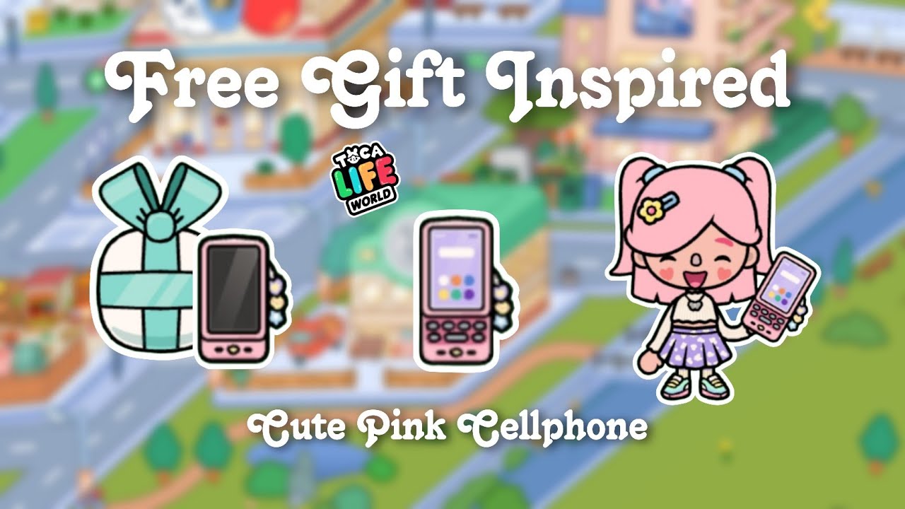 Free Gift Inspired Cute Pink Cell Phone ️ Toca Life World - YouTube