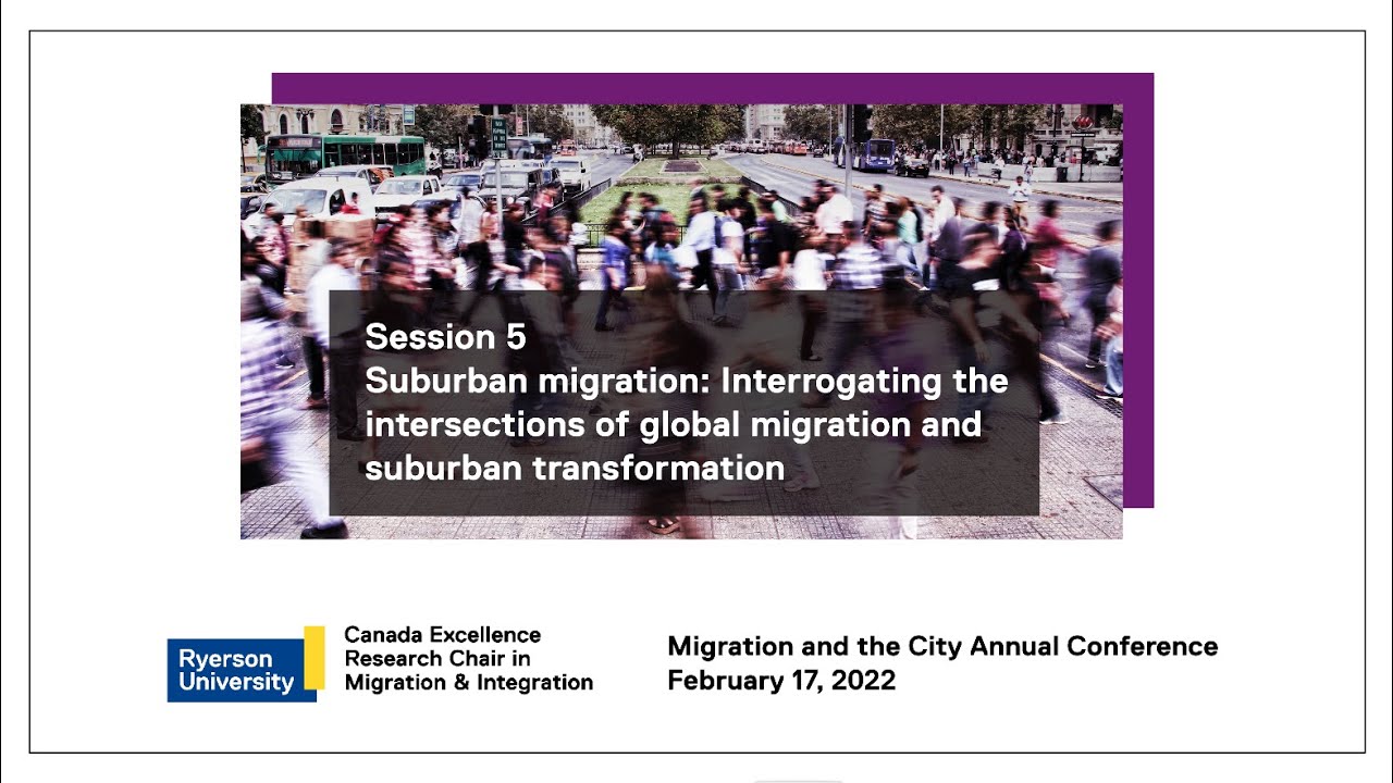 Migration and the City annual conference Session 5: Suburban migration ...