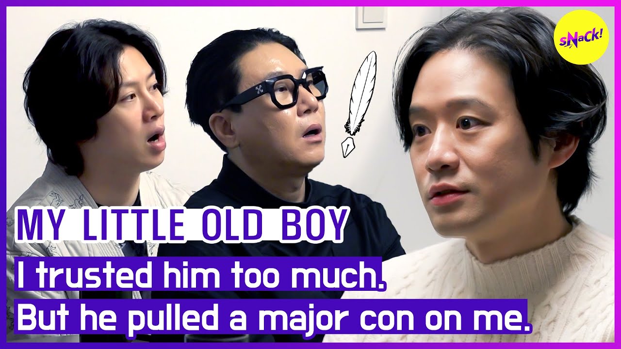 [MY LITTLE OLD BOY] I trusted him too much. But he pulled a major con ...