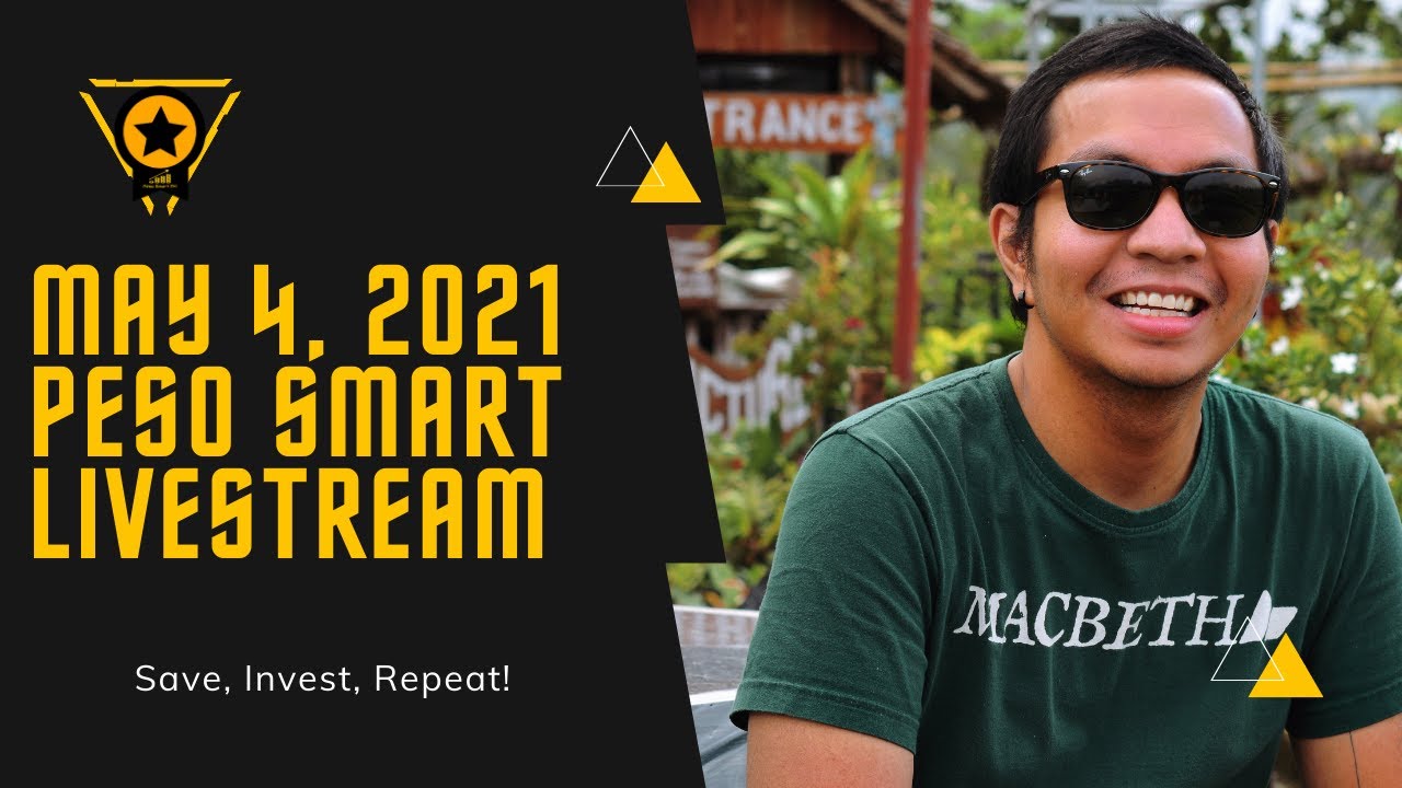 Peso Smart PH Weekly Live Stream (May 4, 2021) - YouTube