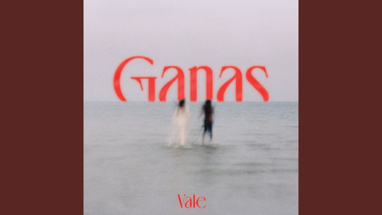 Ganas - YouTube Music