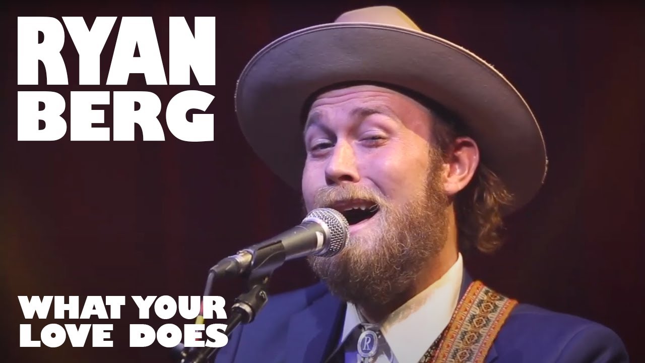 Boarded Up Music | Ryan Berg - What Your Love Does - YouTube
