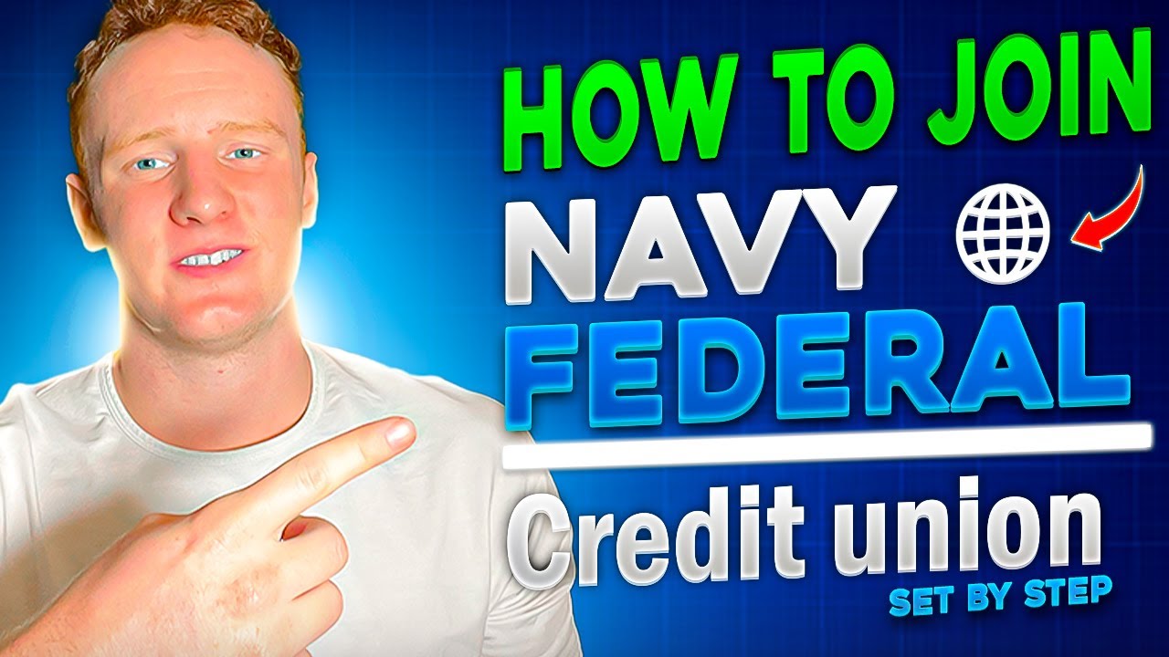 How To Join Navy Federal Credit Union (Step By Step Guide) - YouTube