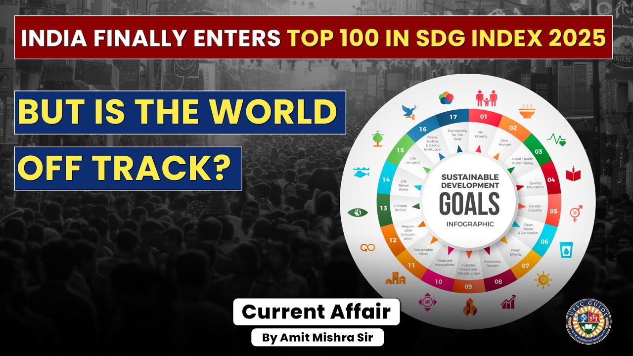 SDG Index 2025: India Breaks Into Top 100 | Finland Tops | Only 17% ...