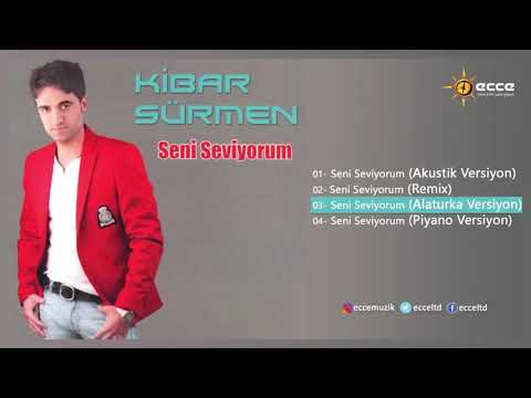 Seni Seviyorum (Alaturka Versiyon) - Kibar Sürmen