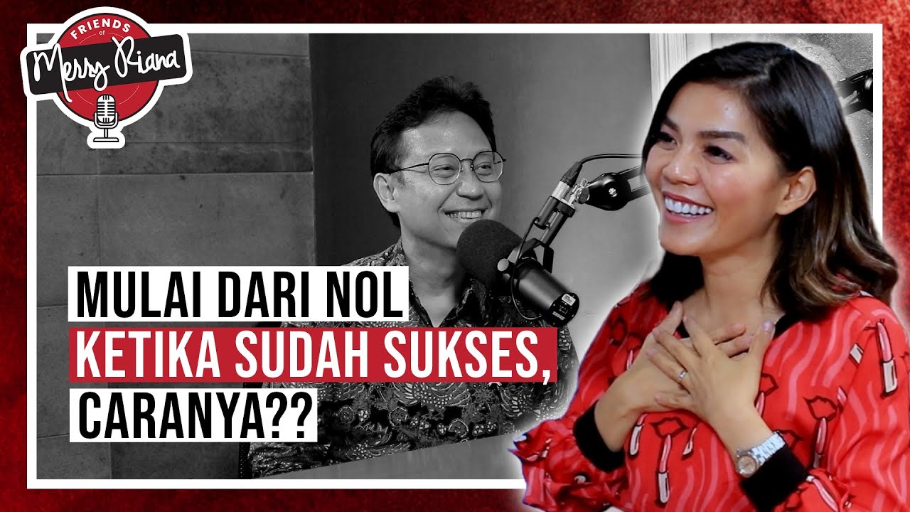 KETIKA SUDAH SUKSES TAPI HARUS MULAI KEMBALI DARI NOL, INI CARANYA!! | Motivasi Merry - YouTube