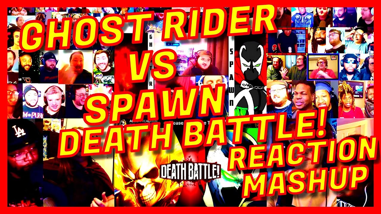 [SUPER MEGA] GHOST RIDER VS SPAWN: DEATH BATTLE! - REACTION MASHUP ...